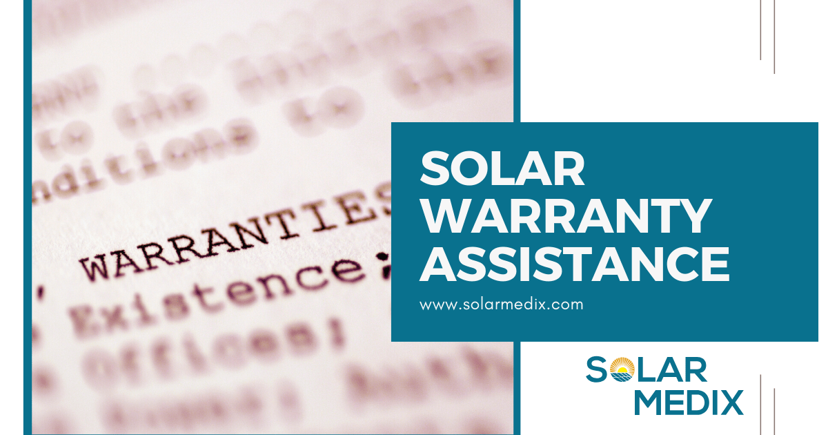 Solar Warranty Replacement Assistance | Solar Medix