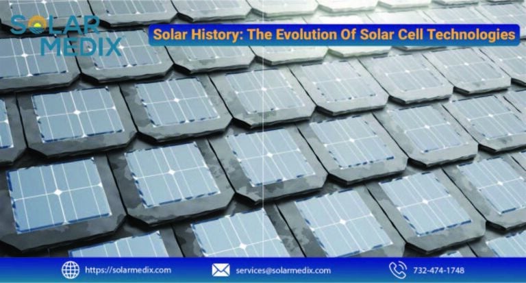 Solar History: The Evolution Of Solar Cell Technologies | Solar Medix