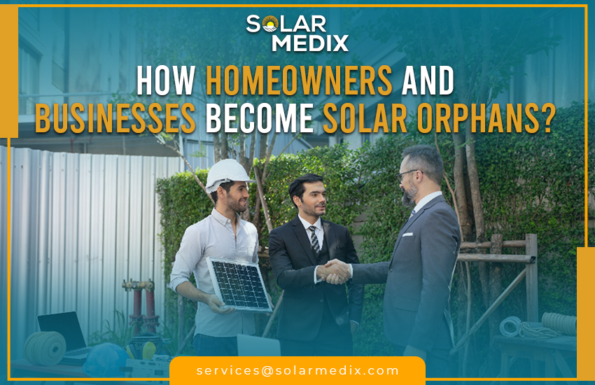 What to do if You’ve Become a Solar Orphan Customer?